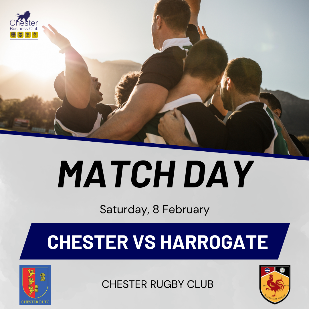 Chester Rugby Club Hospitality Afternoon - Chester Business Club